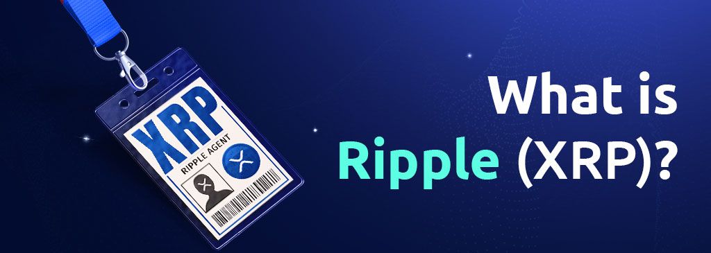 What is XRP? A Simple Explanation - XRP Authority